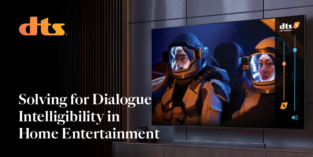 Unlocking DTS Clear Dialogue: Revolutionizing Home Entertainment - DTS